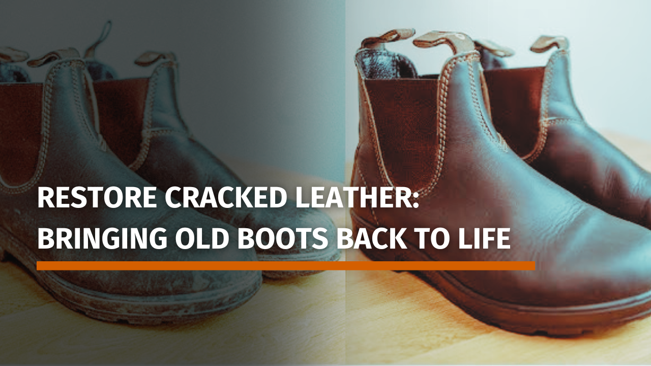 How to Restore Cracked Leather Work Boots | Work Boots Direct