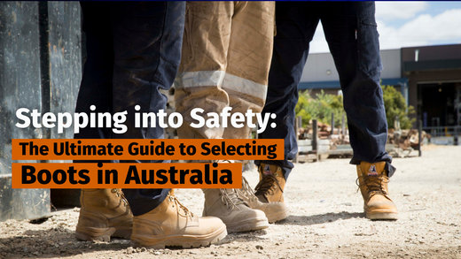 Stepping into Safety: The Ultimate Guide to Selecting Work Boots in Au